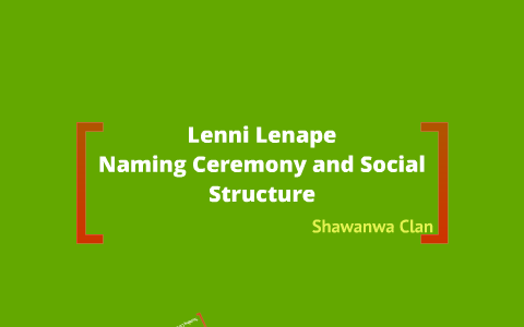 Lenni Lenape Naming Ceremony and Social Structure by Cassidy Leight on ...