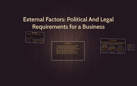 External Factors: Political And Legal Requirements for a Bus by ...
