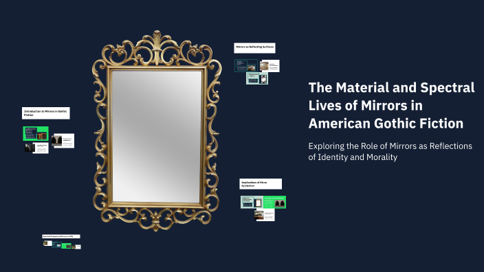 The Material and Spectral Lives of Mirrors in American Gothic Fiction ...