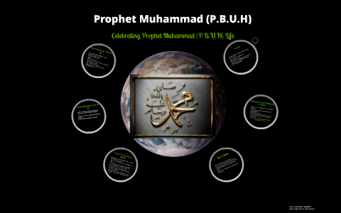 Celebrating The Life of Prophet Muhammad (P.B.U.H) by muhammad ahsan on ...