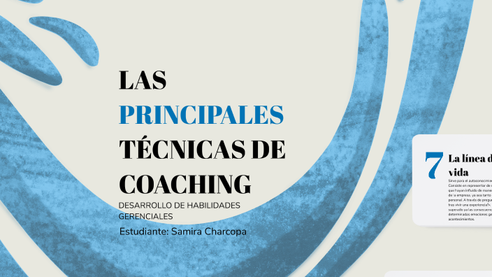 LAS PRINCIPALES TÉCNICAS DE COACHING by Evander Sánchez on Prezi