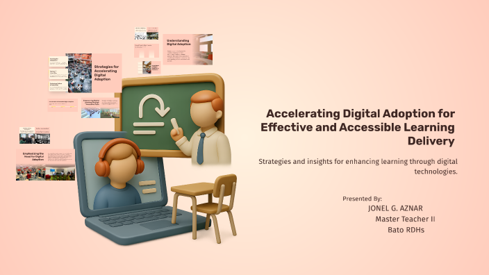 Accelerating Digital Adoption for Effective and Accessible Learning ...