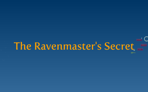 The Ravenmaster's Secret by Amanda Morrison on Prezi