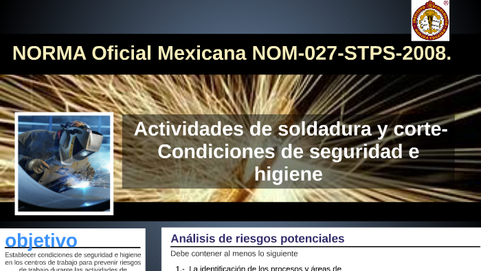 PRESENTACIÓN DE LA NORMA Oficial Mexicana NOM-027-STPS-2008. by Angel ...