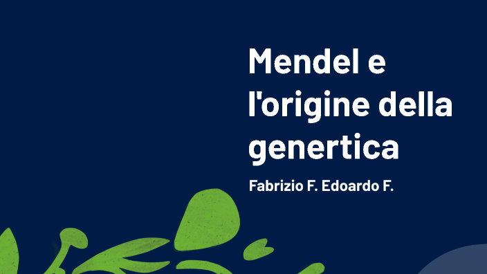 La genetica by Fabrizio Fiore on Prezi