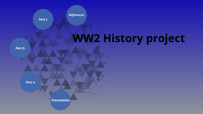 WW2 History project by chlo2800 chlo2800 on Prezi