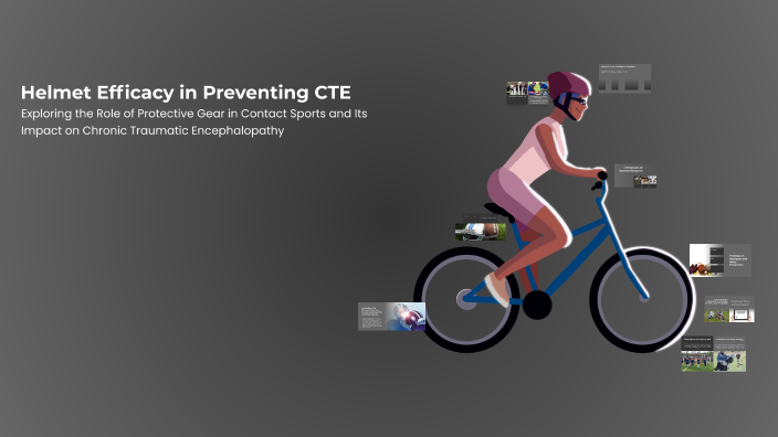 Helmet Efficacy in Preventing CTE by John Wang on Prezi