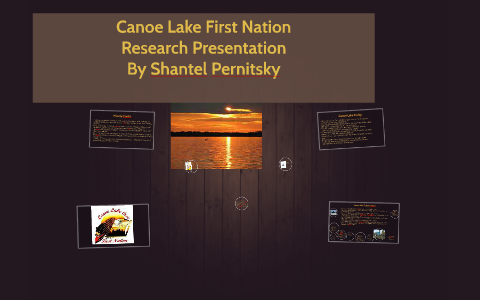 Canoe Lake First Nation by shantel pernitsky on Prezi