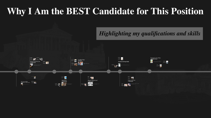 Why I Am the BEST Candidate for This Position by Tais Lopes on Prezi