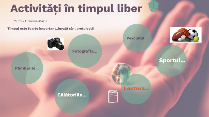 Activități în timpul liber by Pardau Cristina-Maria on Prezi