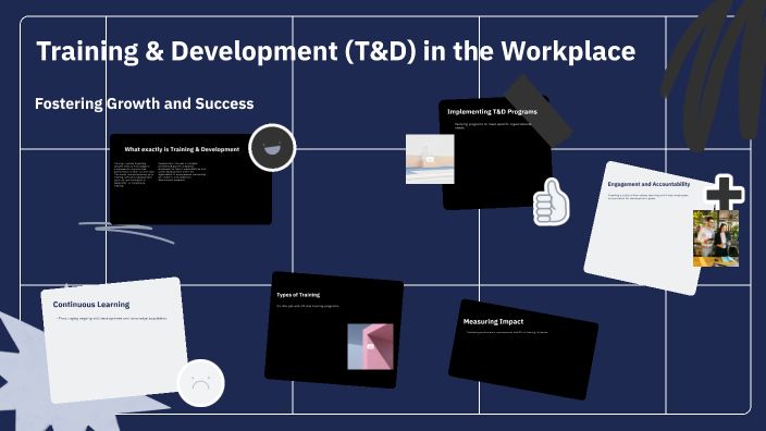 Training & Development (T&D) in the Workplace by Nathaniel Anderson on ...