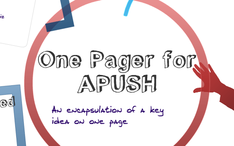 APUSH One Pager by Elizabeth Plautz on Prezi