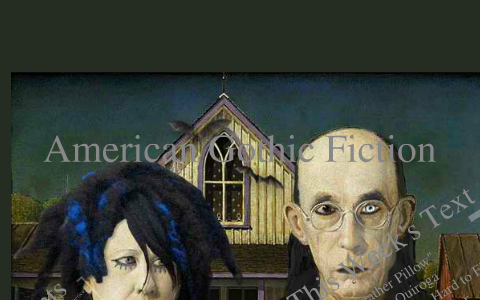 American Gothic Fiction by Cassandra Martin on Prezi