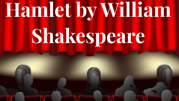 Hamlet's Influence by Deziree Hall on Prezi