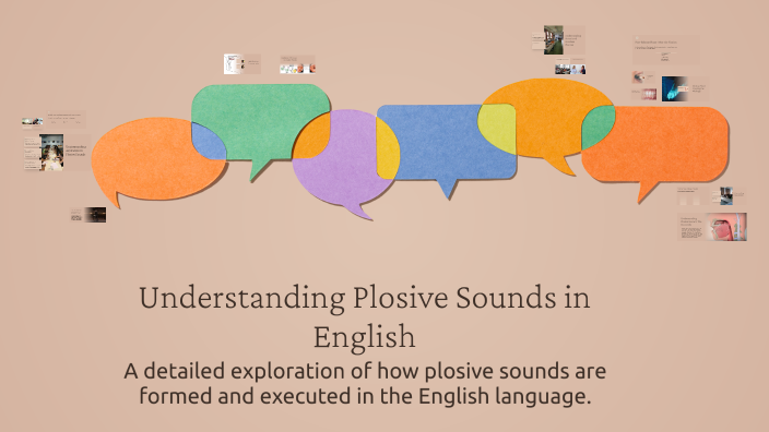 Understanding Plosive Sounds in English by Gulnoza Ochilova on Prezi