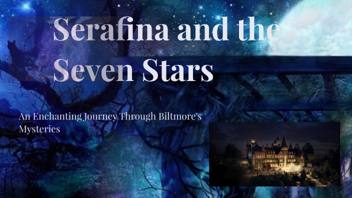 Serafina and the Seven Stars by Zuri Green on Prezi