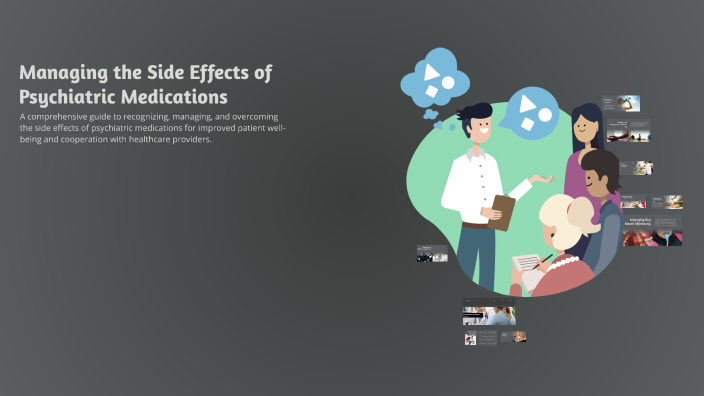 Managing the Side Effects of Psychiatric Medications by zolfa alamri on ...