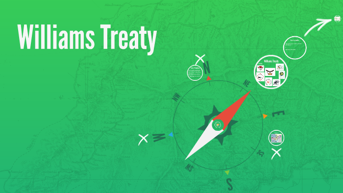 Williams Treaty by Chloe Todd on Prezi