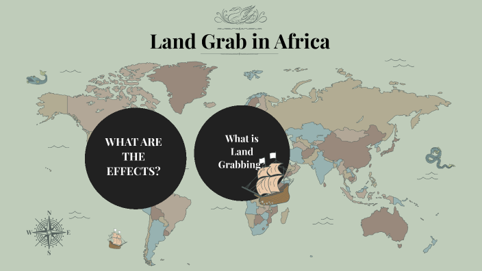 Land Grab in Africa by Marta Jansone on Prezi