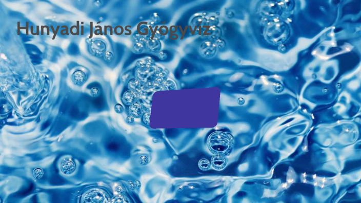 Hunyadi János Gyógyvíz by Ábel Bornemissza on Prezi