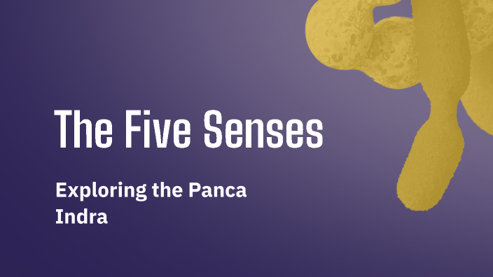 The Five Senses by Muhammad Yoga Saputra on Prezi