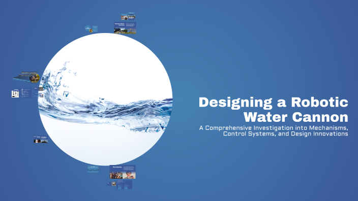 Designing a Robotic Water Cannon by Conor Quirke on Prezi