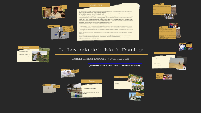 La Leyenda de la María Dominga by cesar guillermo rumiche prieto on Prezi