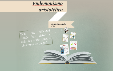 Eudemonismo aristotelico by Carlota Marote Peña on Prezi