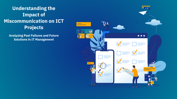 Understanding the Impact of Miscommunication on ICT Projects by 525210 ...