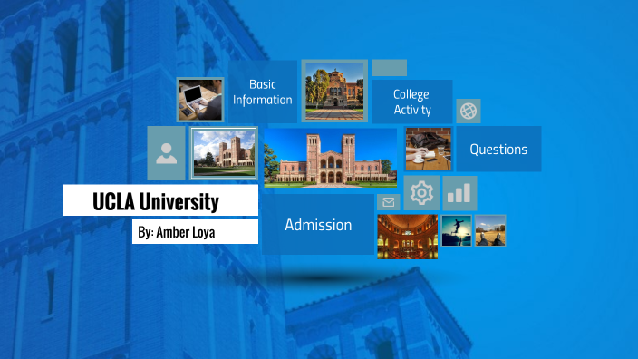 UCLA by amber loya on Prezi