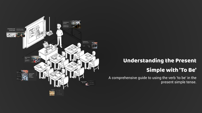 Understanding the Present Simple with 'To Be' by Aisha Walid on Prezi