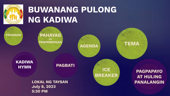 BUWANANG PULONG KADIWA - NOVEMBER 2022 by Christine Balino on Prezi