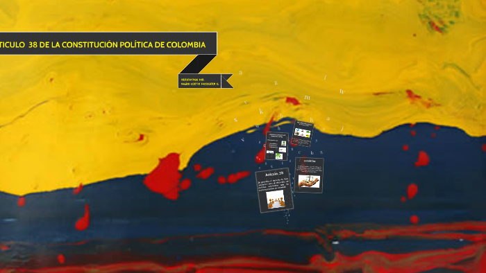 ARTICULO 38 DE LA CONSTITUCION POLITICA DE COLOMBIA by INGRID MOSQUERA ...