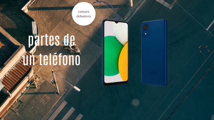 partes de un telefono by luz elena tapia trejo on Prezi