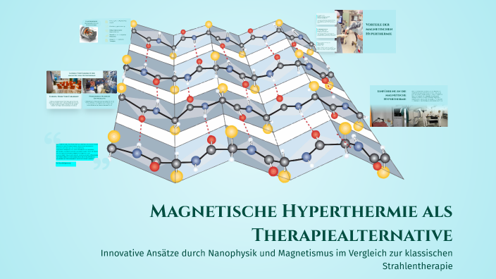 Magnetische Hyperthermie als Therapiealternative by on Prezi