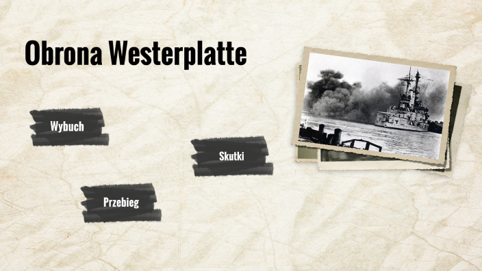Obrona Westerplatte by Szymon Owsianka on Prezi