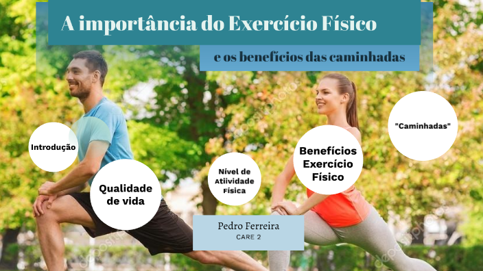 Importância do Exercício Físico by Pedro Ferreira on Prezi Importância do Exercício Físico by Pedro Ferreira on Prezi