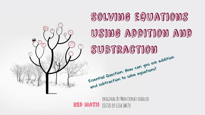 Red Math Solving equations + - by Lisa Smith on Prezi