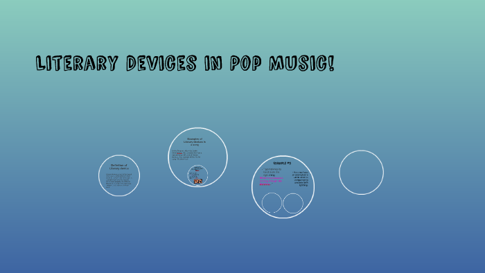 Literary Devices in Pop Music! by Bryanne Martinez on Prezi
