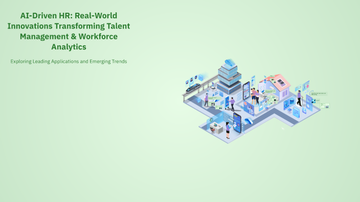 AI-Driven HR: Real-World Innovations Transforming Talent Management ...