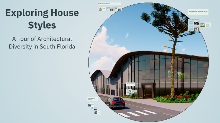 Exploring House Styles by Tim Jackson on Prezi