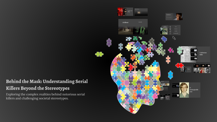 Behind the Mask: Understanding Serial Killers Beyond the Stereotypes by ...