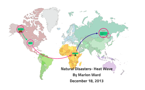Natural Disasters- Heat Wave by on Prezi