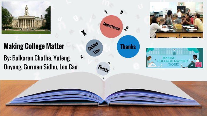Making College Matter by Gurman Sidhu on Prezi