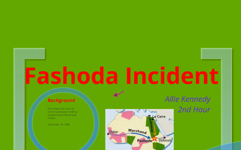 Fashoda Incident by Allie Kennedy on Prezi