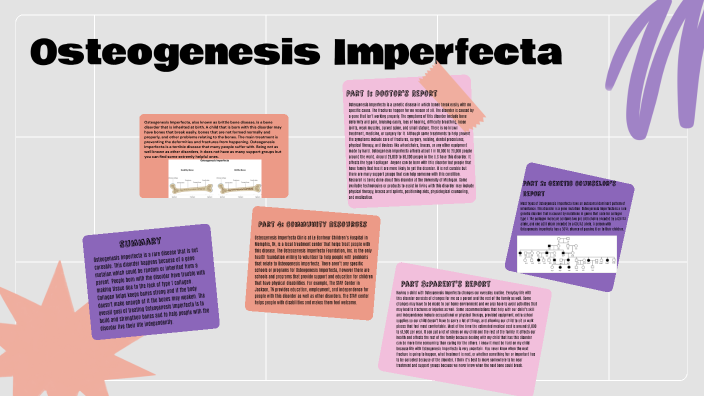 Osteogenesis Imperfecta by ava coley on Prezi