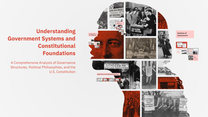Understanding Government Systems and Constitutional Foundations by Jake ...