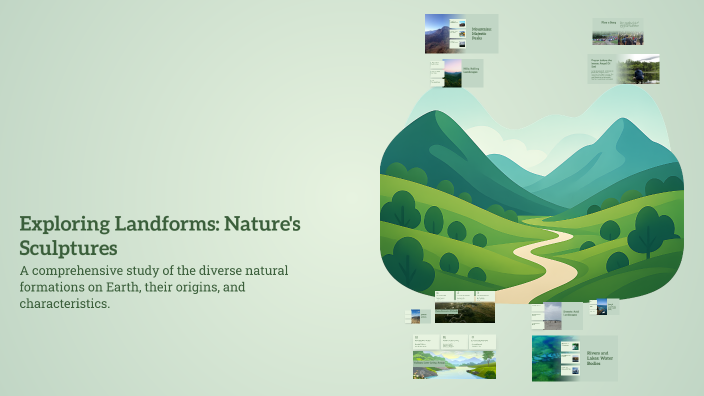 Exploring Landforms: Nature's Sculptures by ALSEN JOY POLICARPIO on Prezi