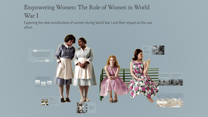 Empowering Women: The Role of Women in World War I by Karelin Flores on ...