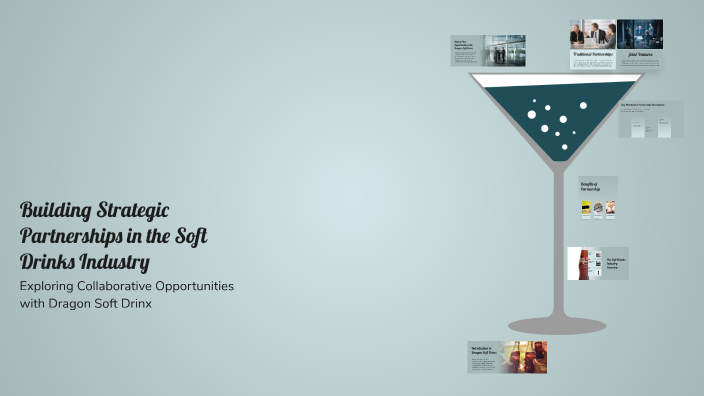 Building Strategic Partnerships in the Soft Drinks Industry by Jon ...